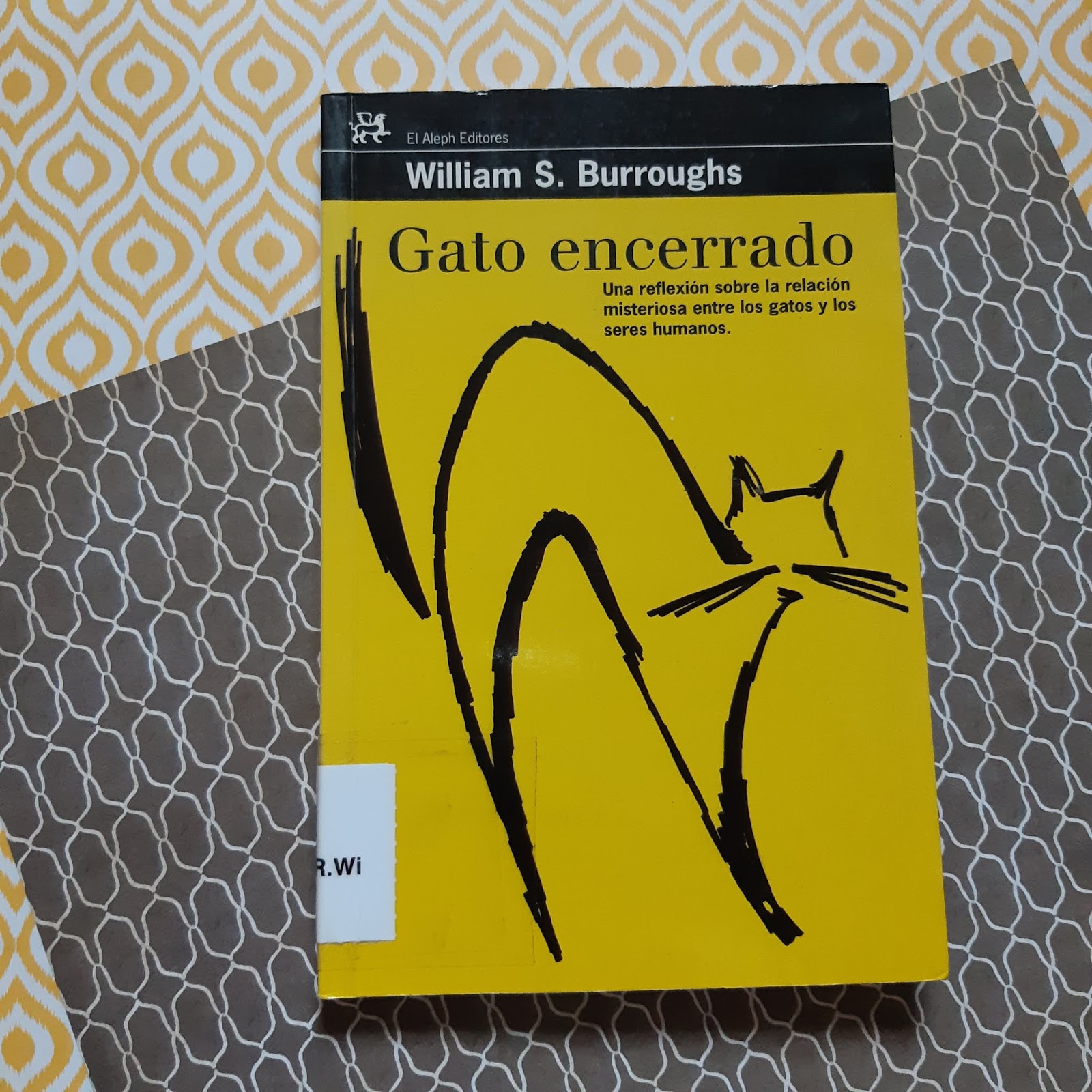 Gato encerrado. William S. Burroughs | Rassel una gata de biblioteca