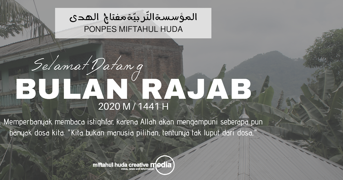 Miftahul Huda Pacitan: Selamat Datang Bulan Rajab - Doa Rasulullah saat ...
