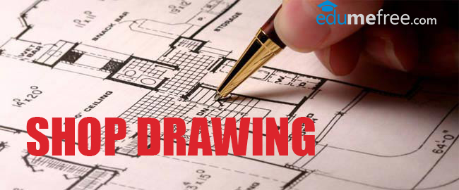 ماذا تعرف عن الرسومات التنفيذية - Shop Drawing - شرح كامل + كتب + دورة