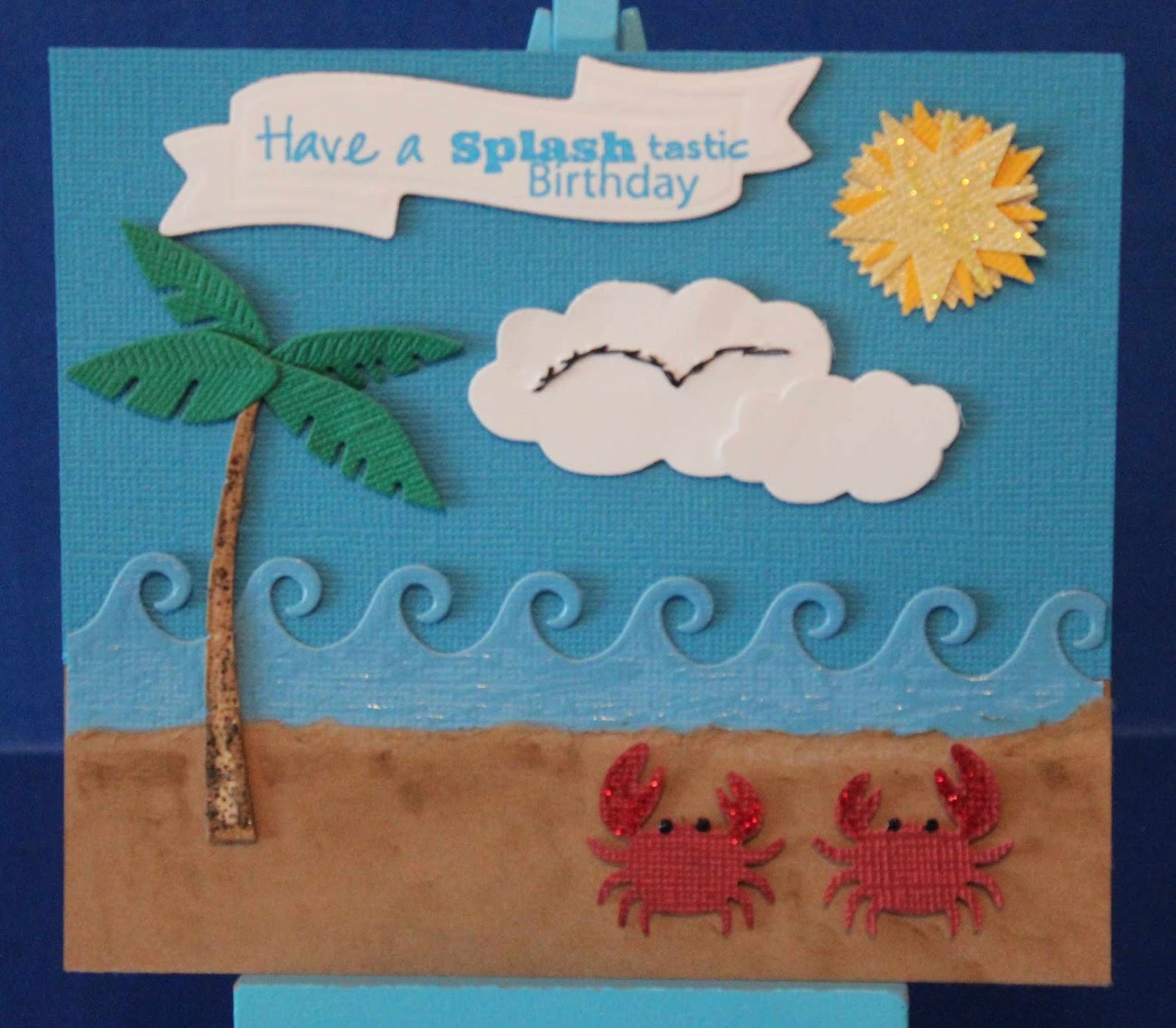 Created by Sunshine HoneyBee: Have a splash-tastic Birthday Card