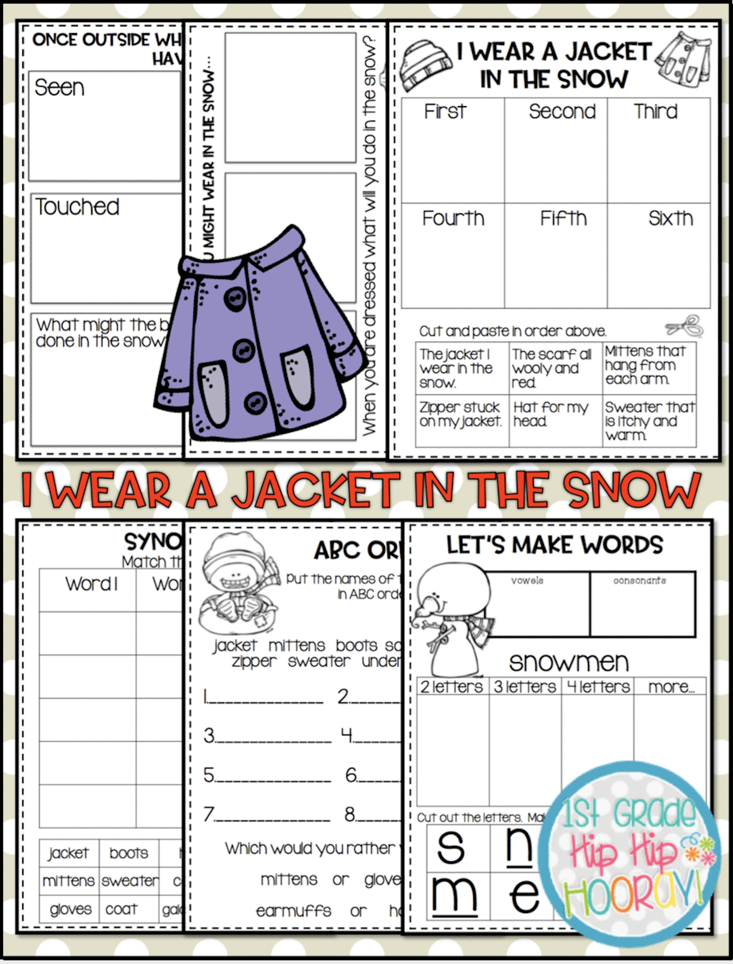 1st Grade Hip Hip Hooray!: The Jacket I Wear in the Snow