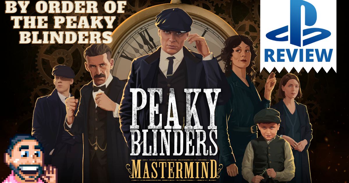 🕴️ Peaky Blinders Mastermind | PS4 | Review | "By Order Of The Peaky ...