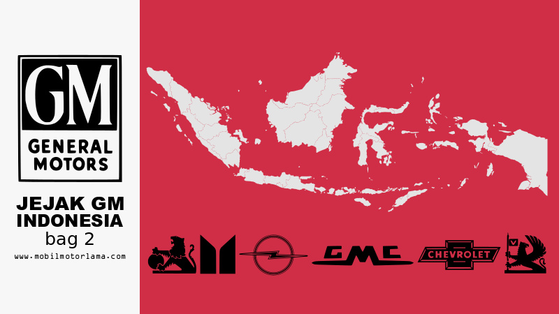 Jejak Merk General Motor di Indonesia