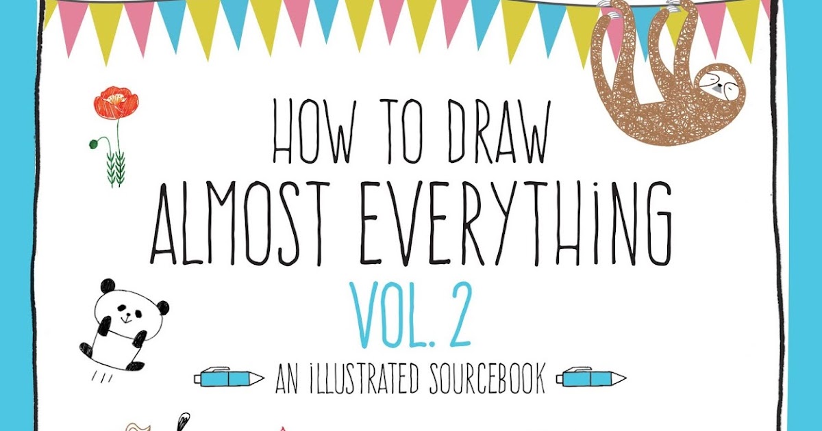 Handmade by Deb: How to Draw Almost Everything Vol. 2 Review & GIVEAWAY