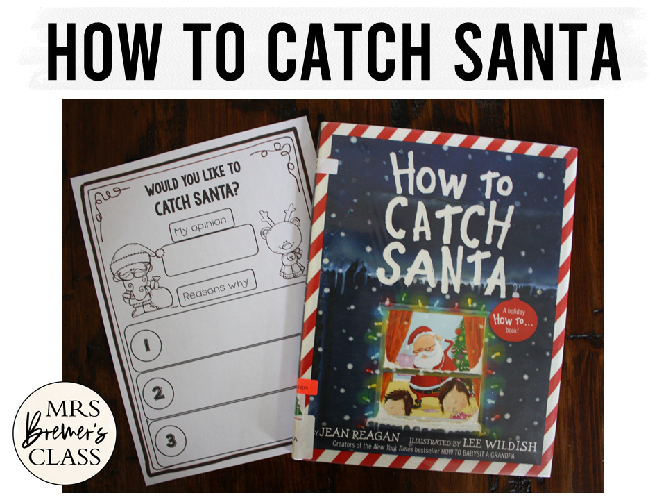 How to Catch Santa | Book Study, Class Book, and Craftivity | Mrs ...