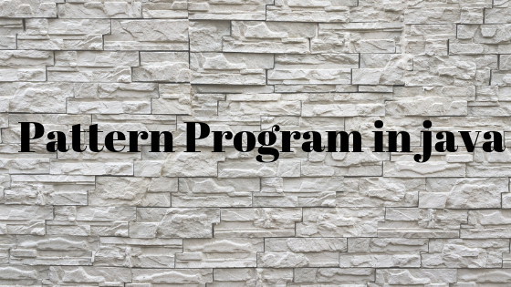 Pattern Program In Java Java And Python Tutorial pattern-program-in-java-java-and-python-tutorial