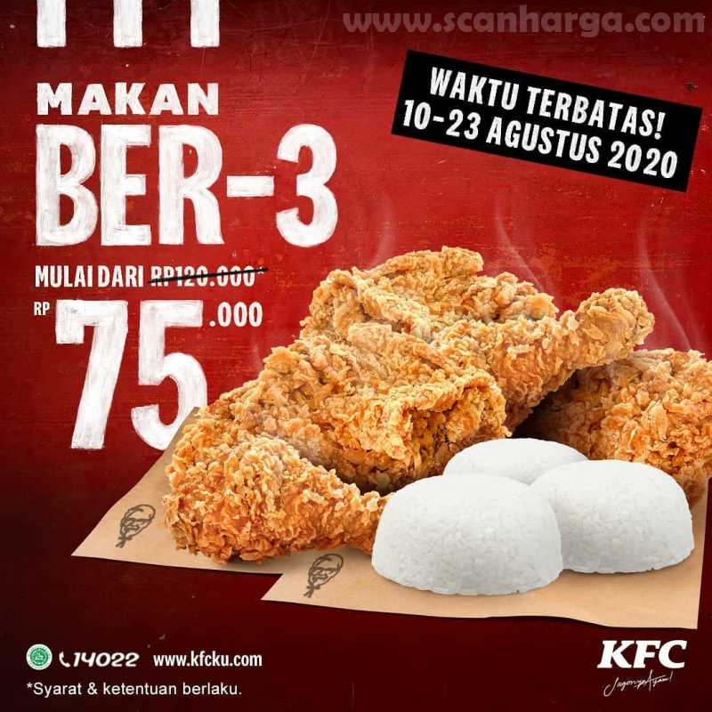KFC Merdeka - Promo Paket MAKAN BER-3 dari KFC! 5 ayam + 3 nasi mulai Rp.75.000* - scanharga