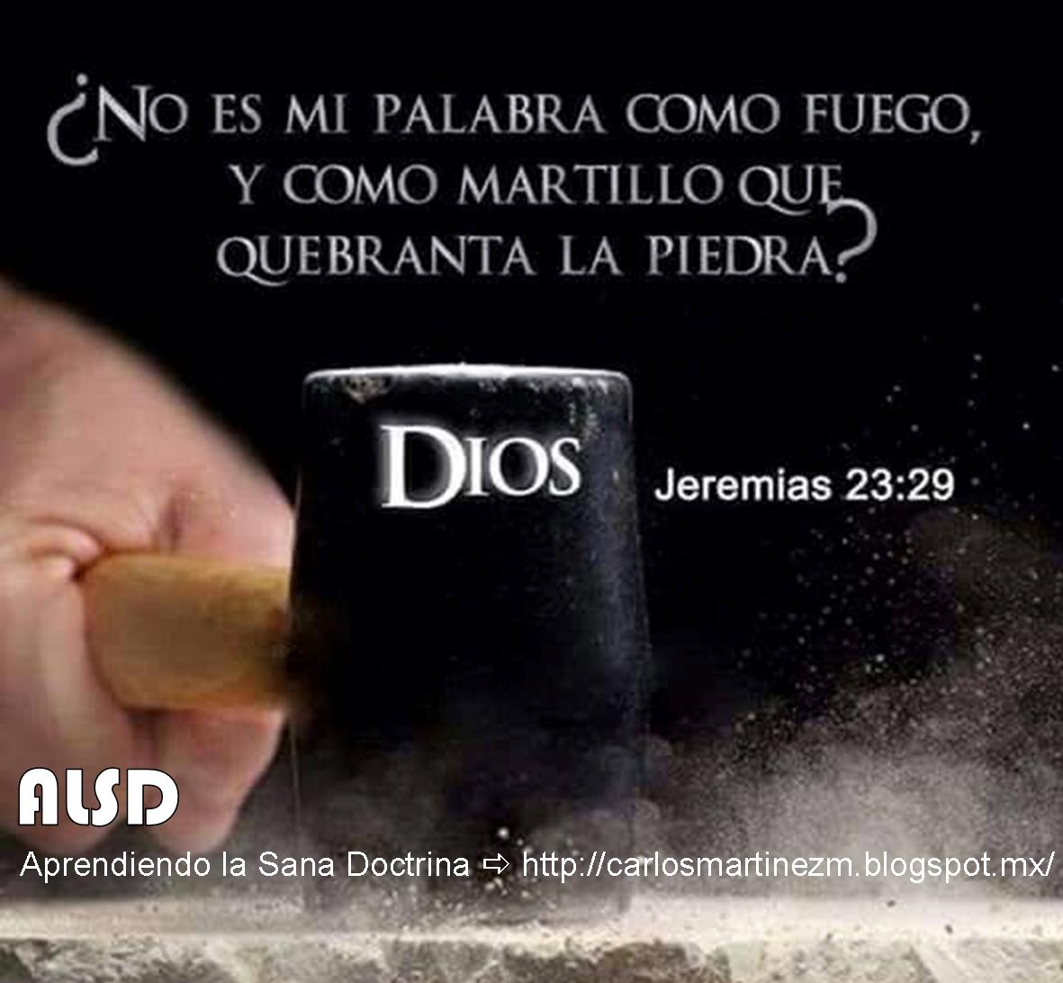 Aprendiendo la Sana Doctrina: Jeremias 23:29