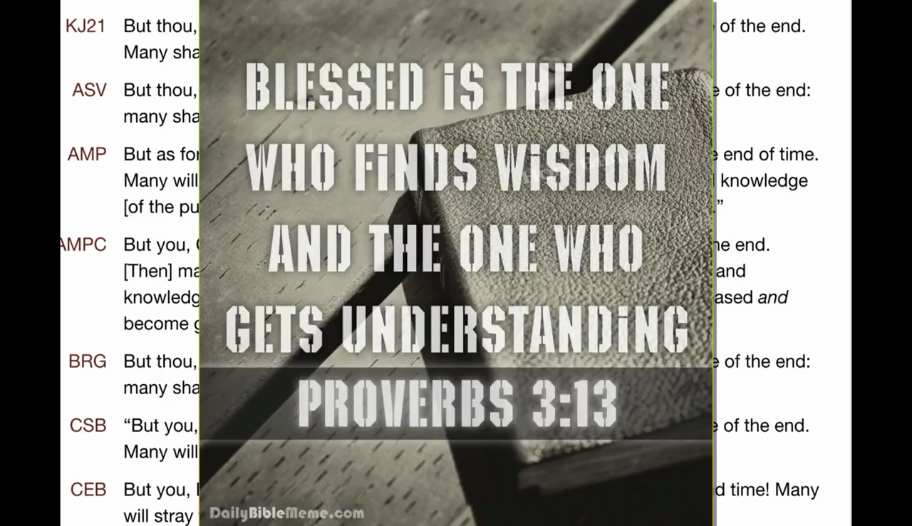 BLESSED IS THE ONE WHO FINDS WISDOM AND THE ONE WHO GETS UNDERSTANDING ...