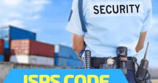 International Ship and Port Security Code (ISPS Code) - IKAN DAN LAUT