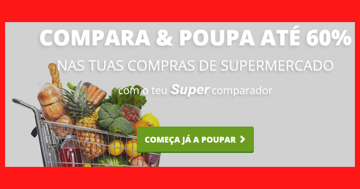 Saiba Como Comparar Preços dos Produtos de Supermercado em Portugal