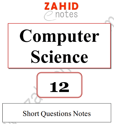 2nd year computer science notes PDF Download - Zahid Notes