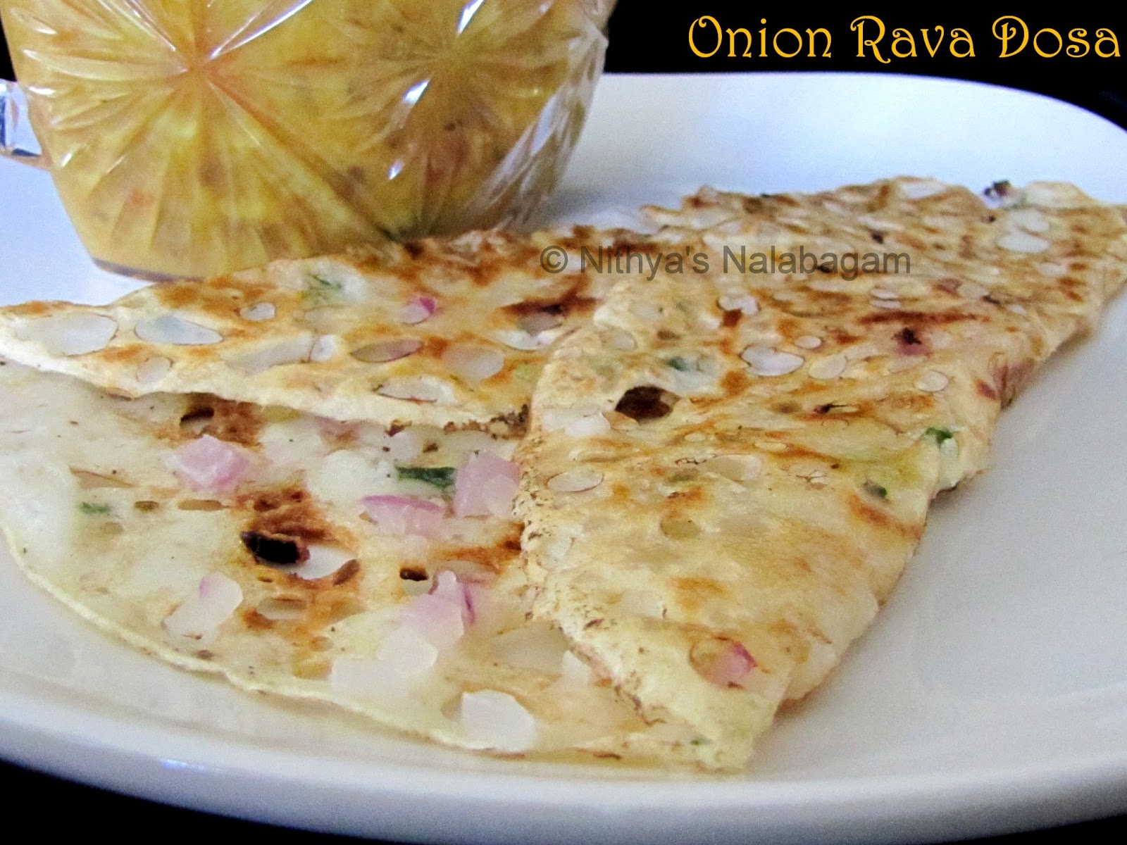 Instant Onion Rava Dosa |Nithya's Nalabagam