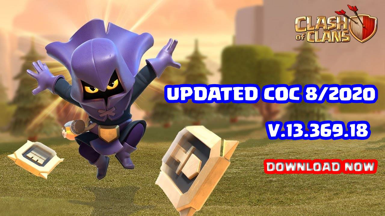 Updated download Clash of clans Apk ngày 1/8/2020 | Clash of Clans Việt