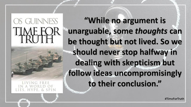Faithful Thinkers: Dr. Os Guinness on the Crisis of Truth in Our ...