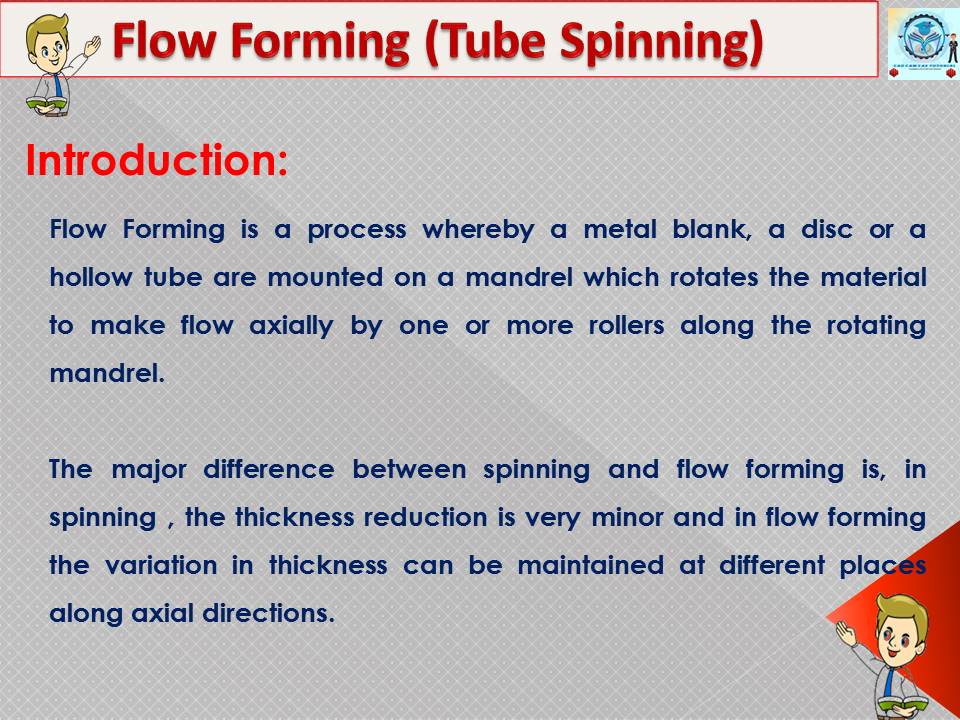 Flow Forming (Tube Spinning) Process