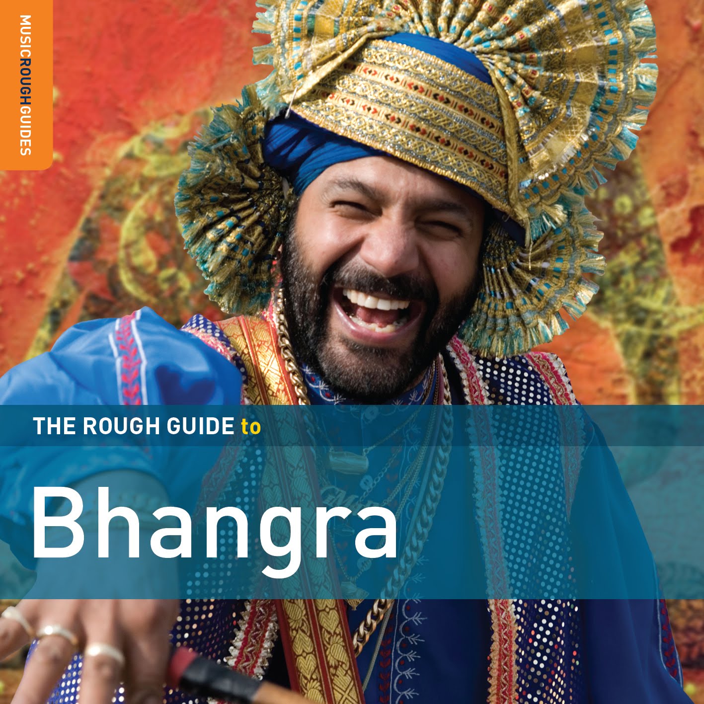 The Rough Guide to Bhangra (2010) ~ la uva y la parra