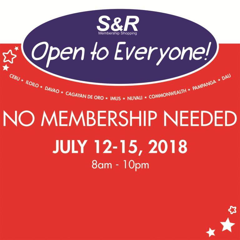 S&R Membership Shopping CDO is Open to Everyone on July 12-15, 2018 ...