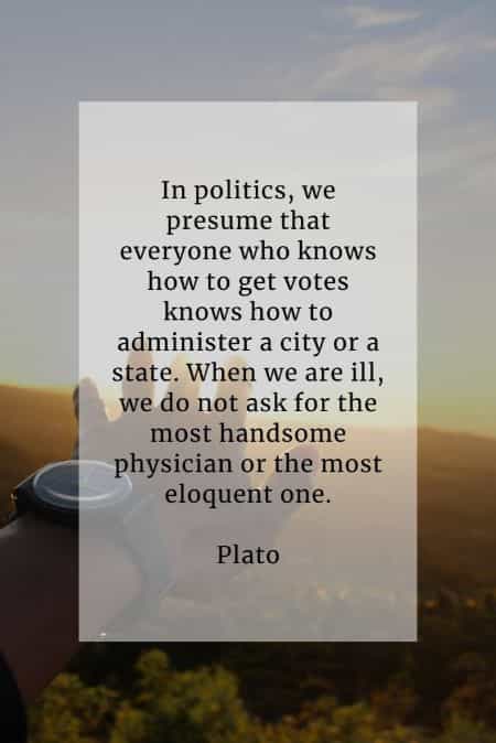 46 Political quotes that'll tell you more about politics