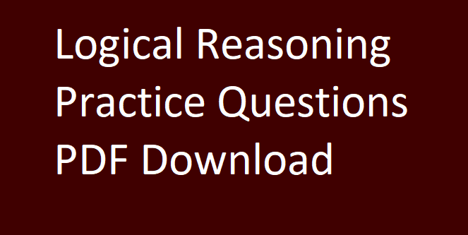 Logical Reasoning Practice Questions PDF Download logical-reasoning-practice-questions-pdf-download