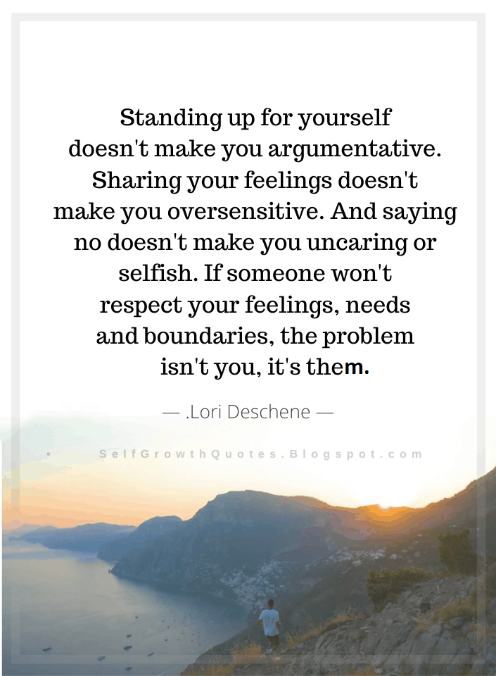 Standing Up For Yourself Doesn't Make You - Self Growth Quotes - Self ...
