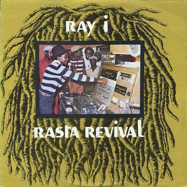 Compartilhando Reggae: Ray I - Rasta Revival