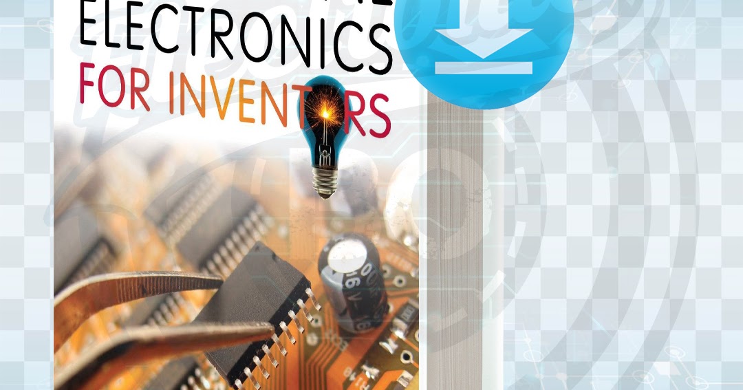 Download Practical Electronics for Inventors pdf.