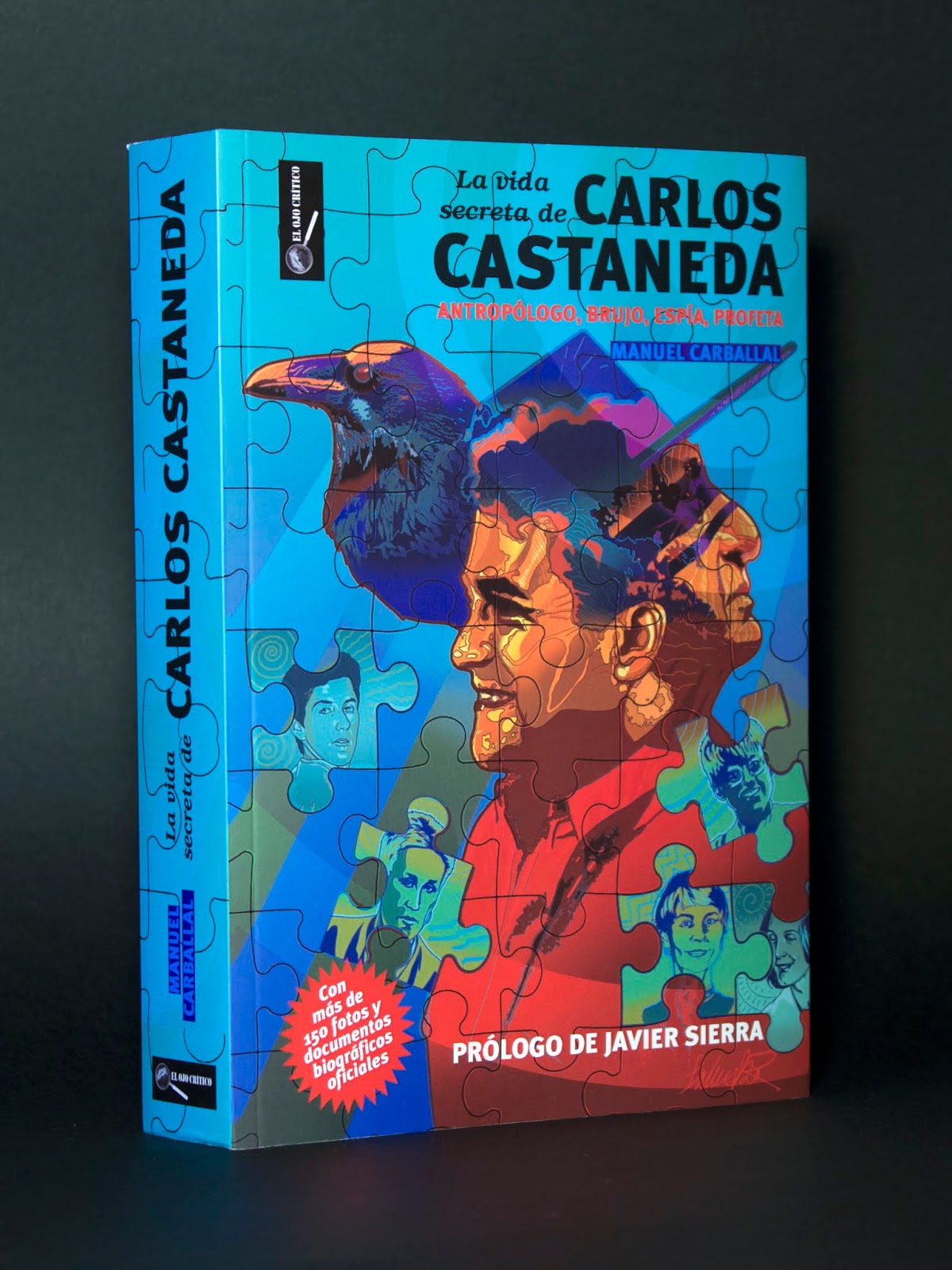 EL ARCHIVO DEL CRIMEN: LA VIDA SECRETA DE CARLOS CASTANEDA. LA PRIMERA BIOGRAFÍA DEL AUTOR DE LA ...