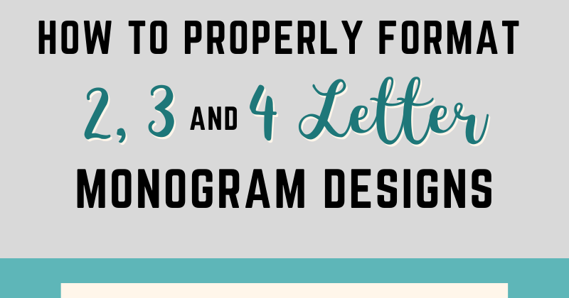 How to Format Monogram Designs - Silhouette School