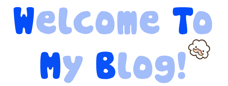 BEAST: Freebies header" Welcome To My Blog"