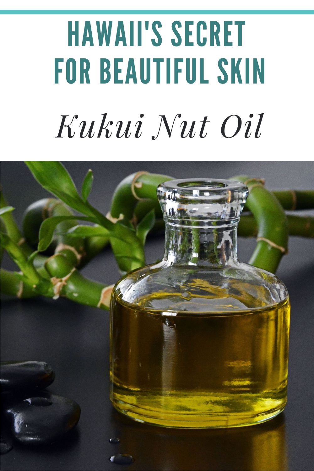 Achieve And Believe Llc The Benefits Of Kukui Nut Oil