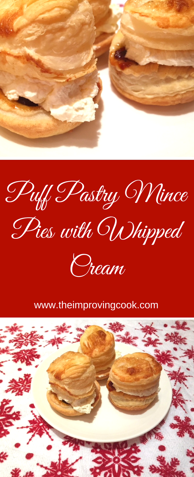 Puff Pastry Mince Pies with Whipped Cream
