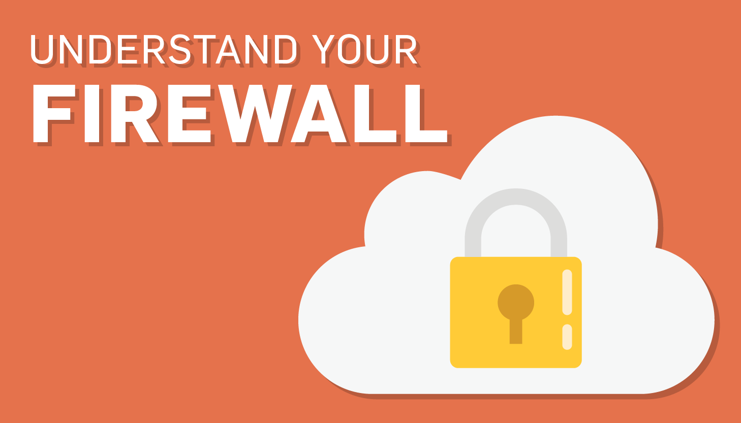Firewalls 101: 5 Things You Should Know