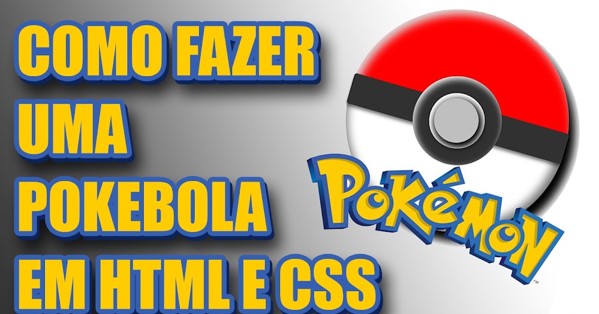 Como fazer uma Pokebola em HTML e Css
