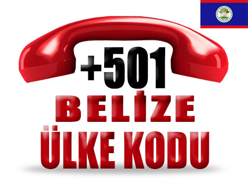 +501 (00501) nerenin ülke kodudur? Belize şehir alan kodları - Laf Sözlük