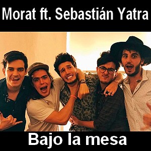 Morat - Bajo la mesa ft. Sebastian Yatra - Acordes D Canciones