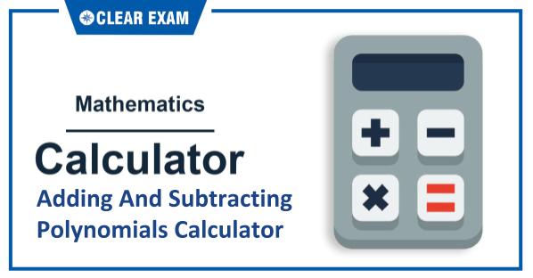 adding_subtacting_polynomials