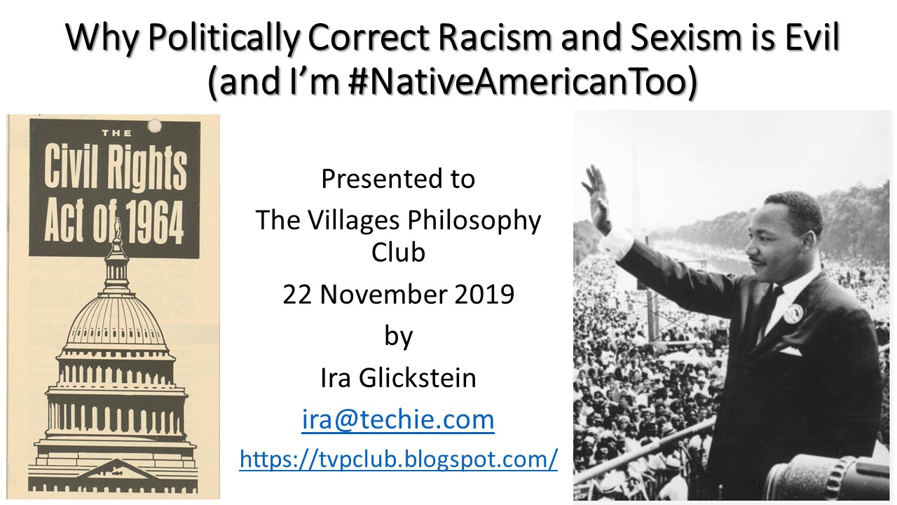 The Virtual Philosophy Club: Why Politically Correct Racism and Sexism ...