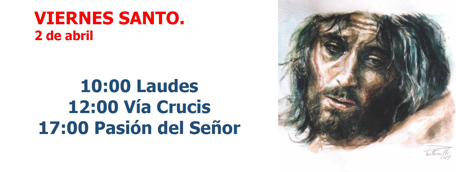 Horarios de nuestras celebraciones en el Triduo Pascual ~ Parroquia de Nuestra Señora del Recuerdo