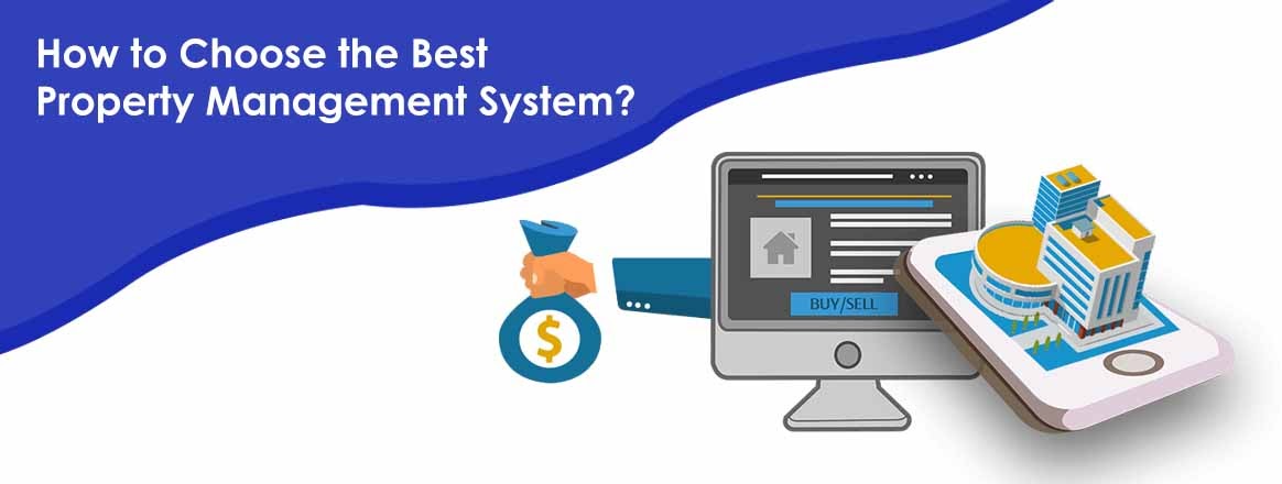 How to Choose the Best Property Management System?