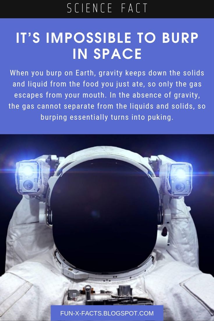 It’s impossible to burp in space | Amazing WTF Facts