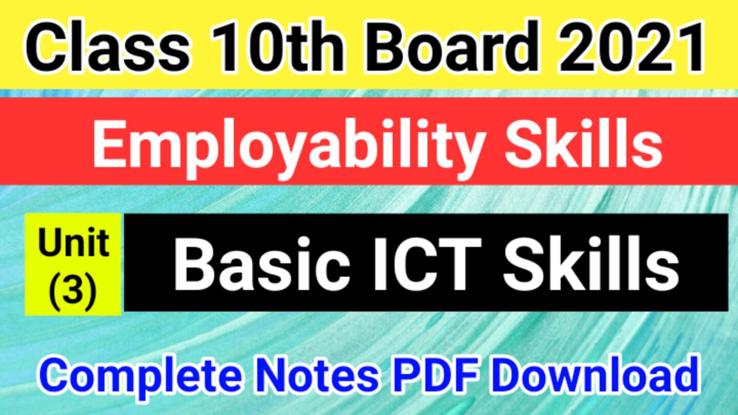 Basic Ict Skills Class 10 Notes Pdf