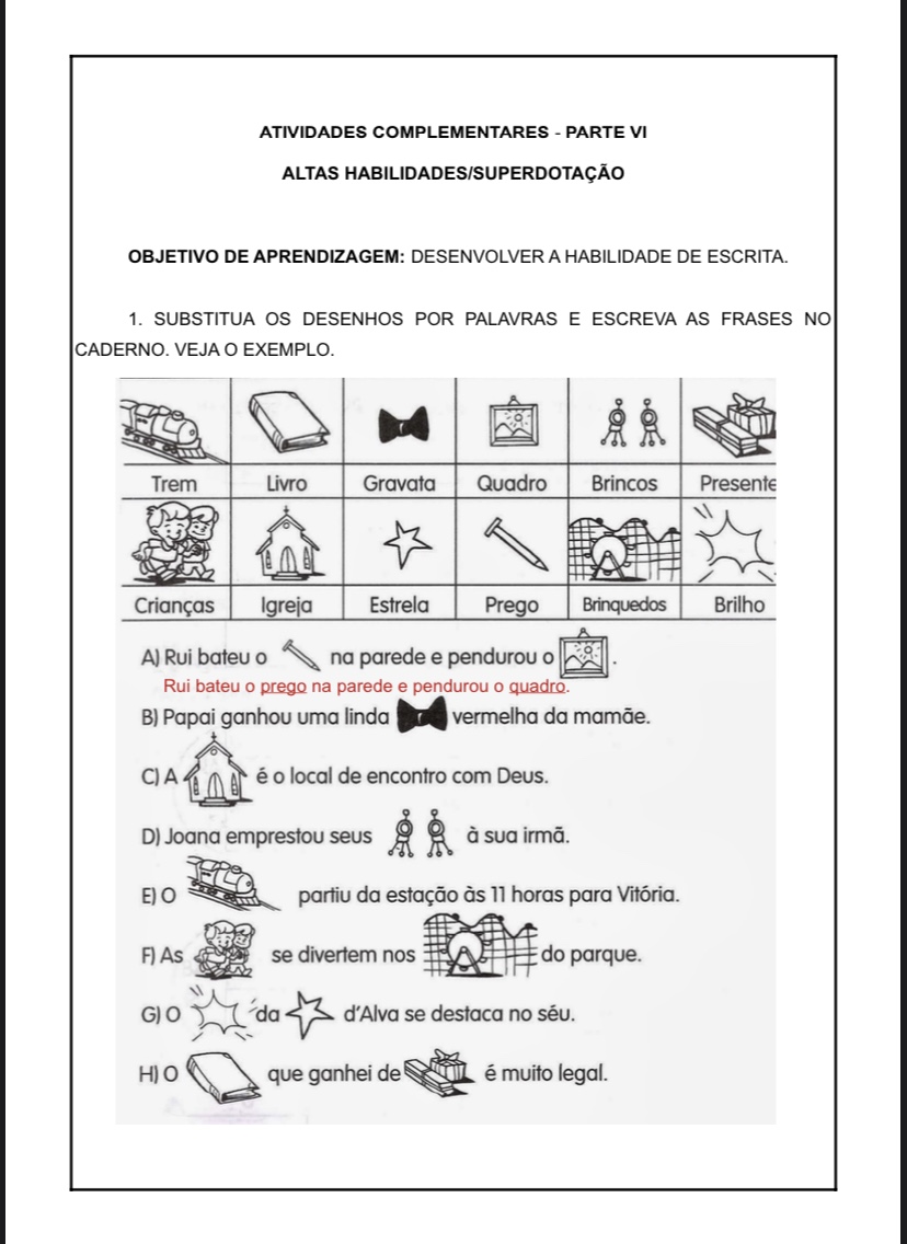 CENTRO EDUCACIONAL MUNICIPAL SÃO CRISTÓVÃO: Atividades AEE