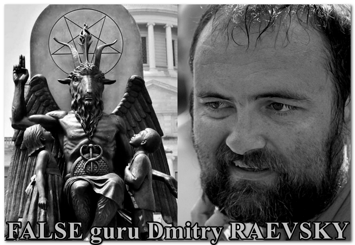 Dmitry Raevsky – An Extremely Dangerous FALSE Guru [Destructive CULT ...