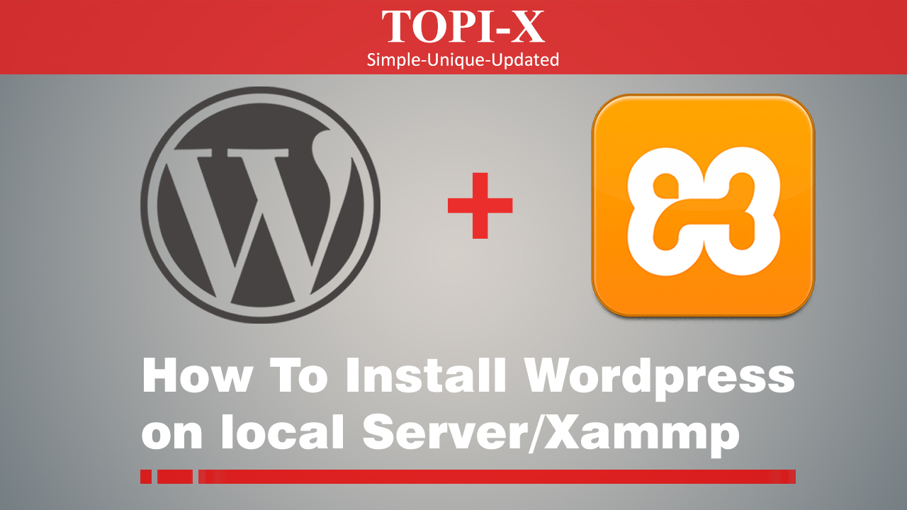 How To Install Wordpress On Local Server Xammp How To Install Wordpress On Local Server Xammp