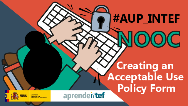Creating an Acceptable Use Policy Form (2nd edition).