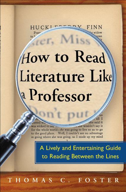 Chance Cogitations: How to Read Literature Like a Professor