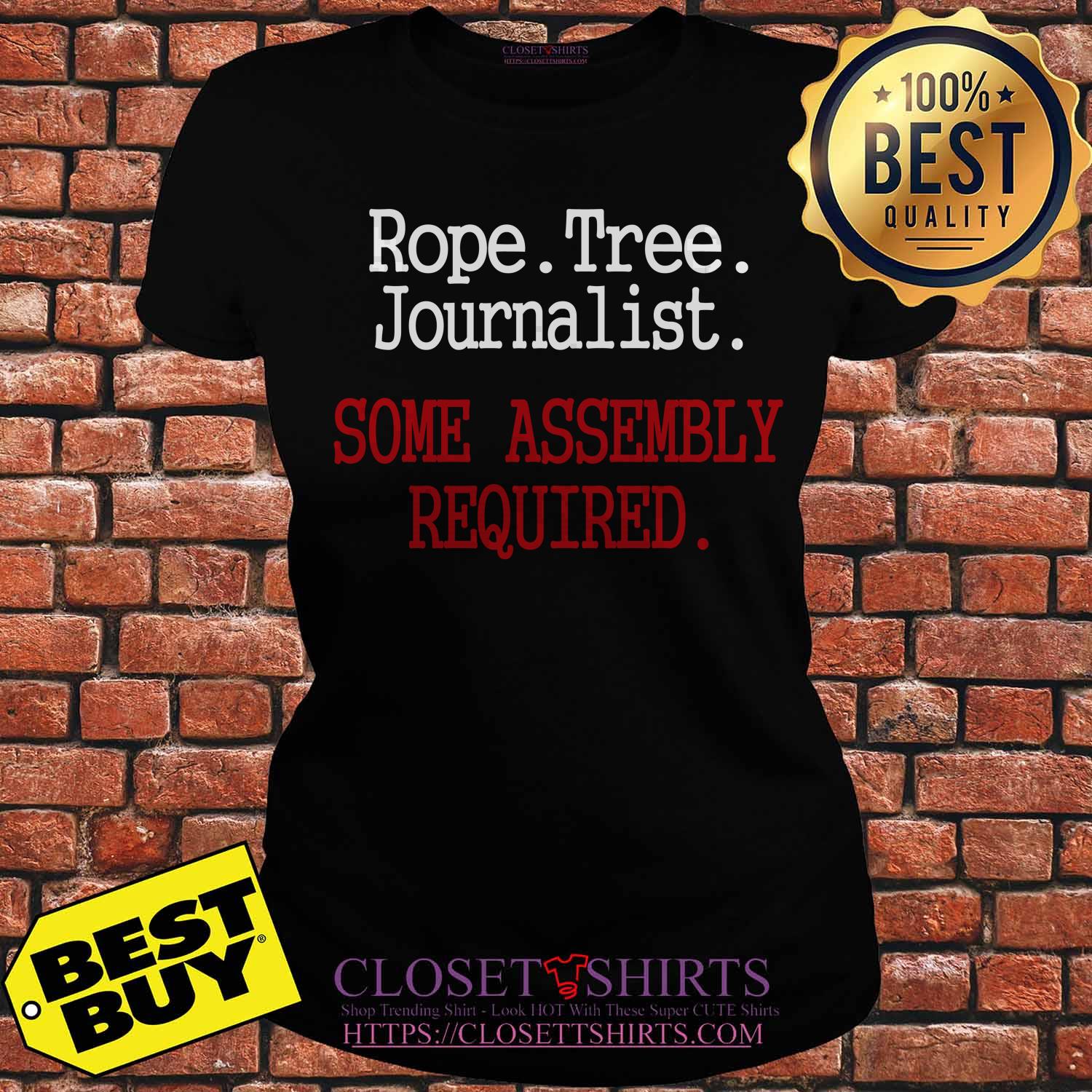 Rope Tree Journalist assembly required shirt
