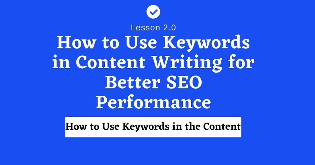 Tip: How to Use Keywords in Content Writing for Better SEO