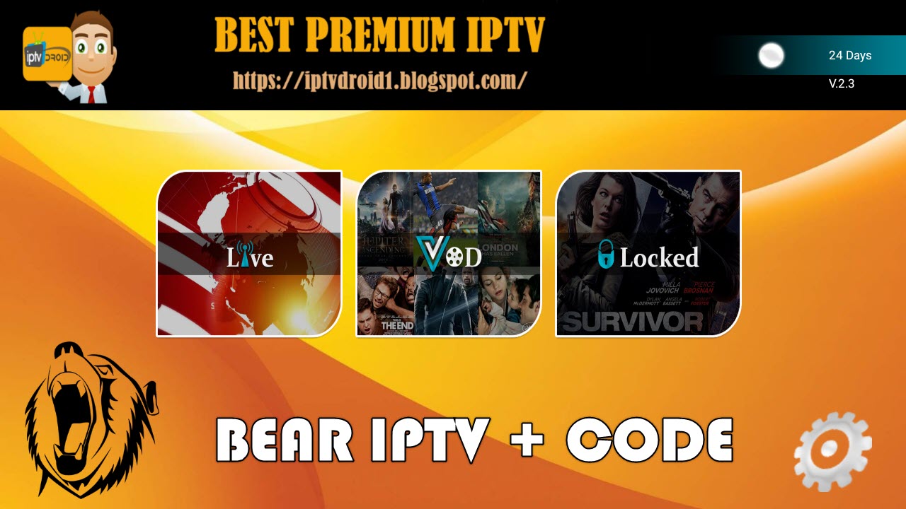 BEAR IPTV APP + CODE - IPTV DROID